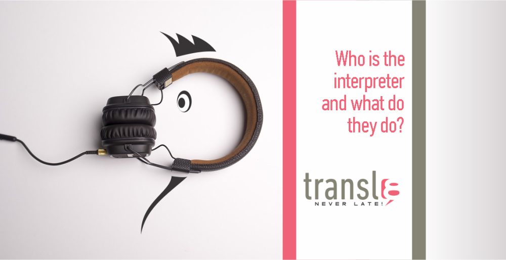 Who is the interpreter and what do they do at conferences and events?